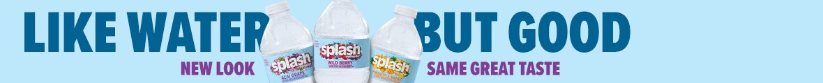Splash™ | ReadyRefresh Bottled Water & Beverage Delivery Service